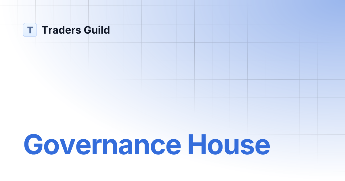 Governance House | Traders Guild